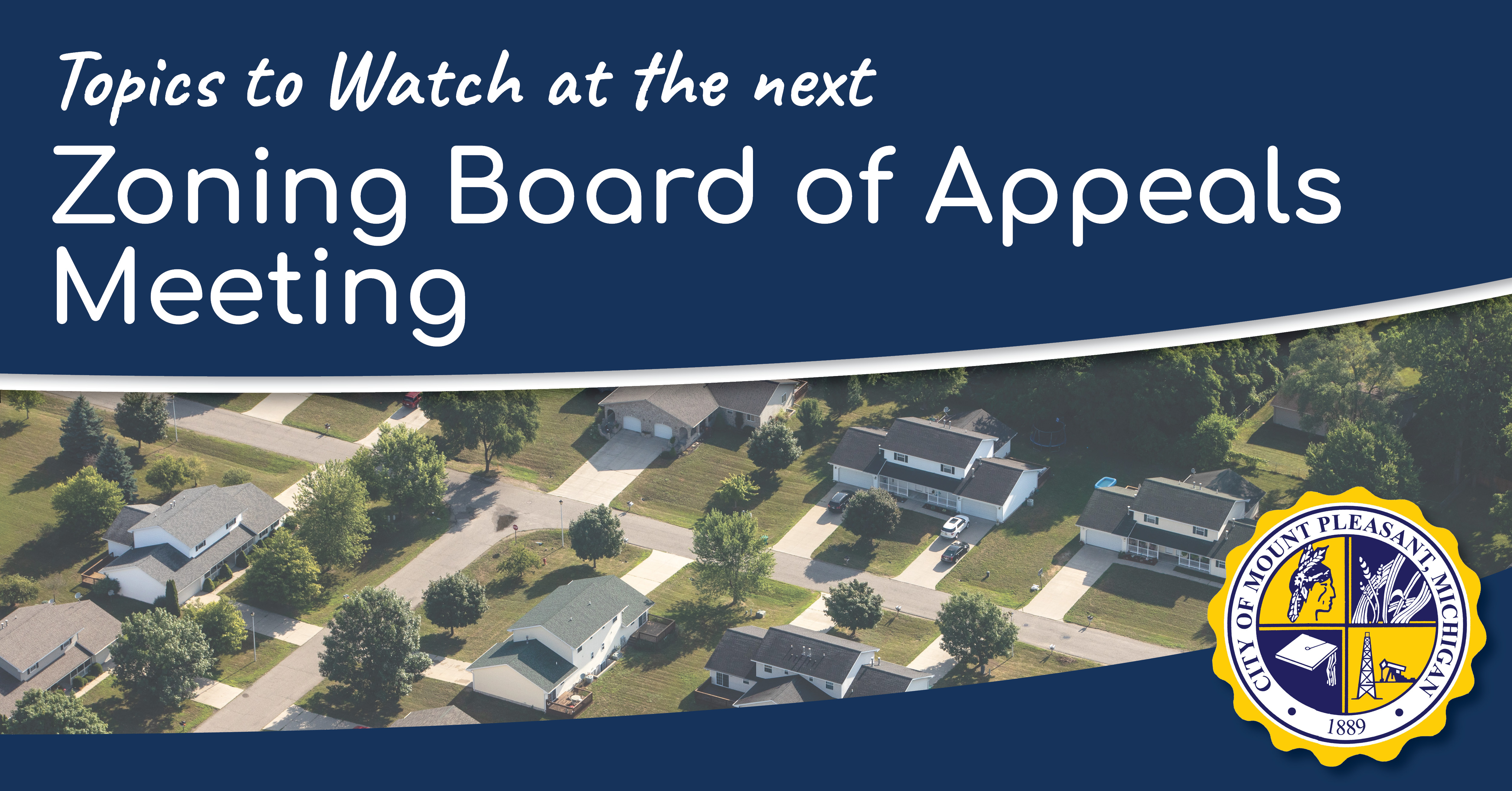 Topics to Watch at the 10/22/25 Mt. Pleasant Zoning Board of Appeals Meeting – City of Mt.Pleasant