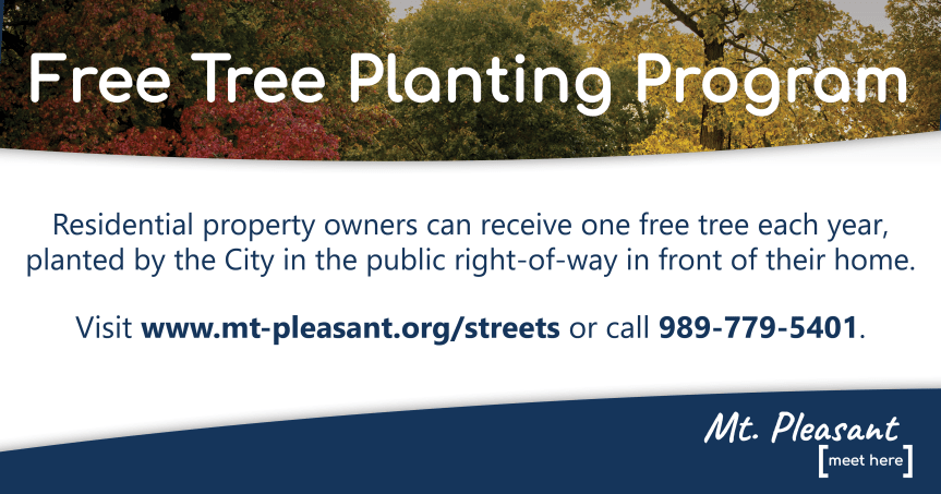 City of Mt. Pleasant Free Tree Planting Program – City of Mt.Pleasant